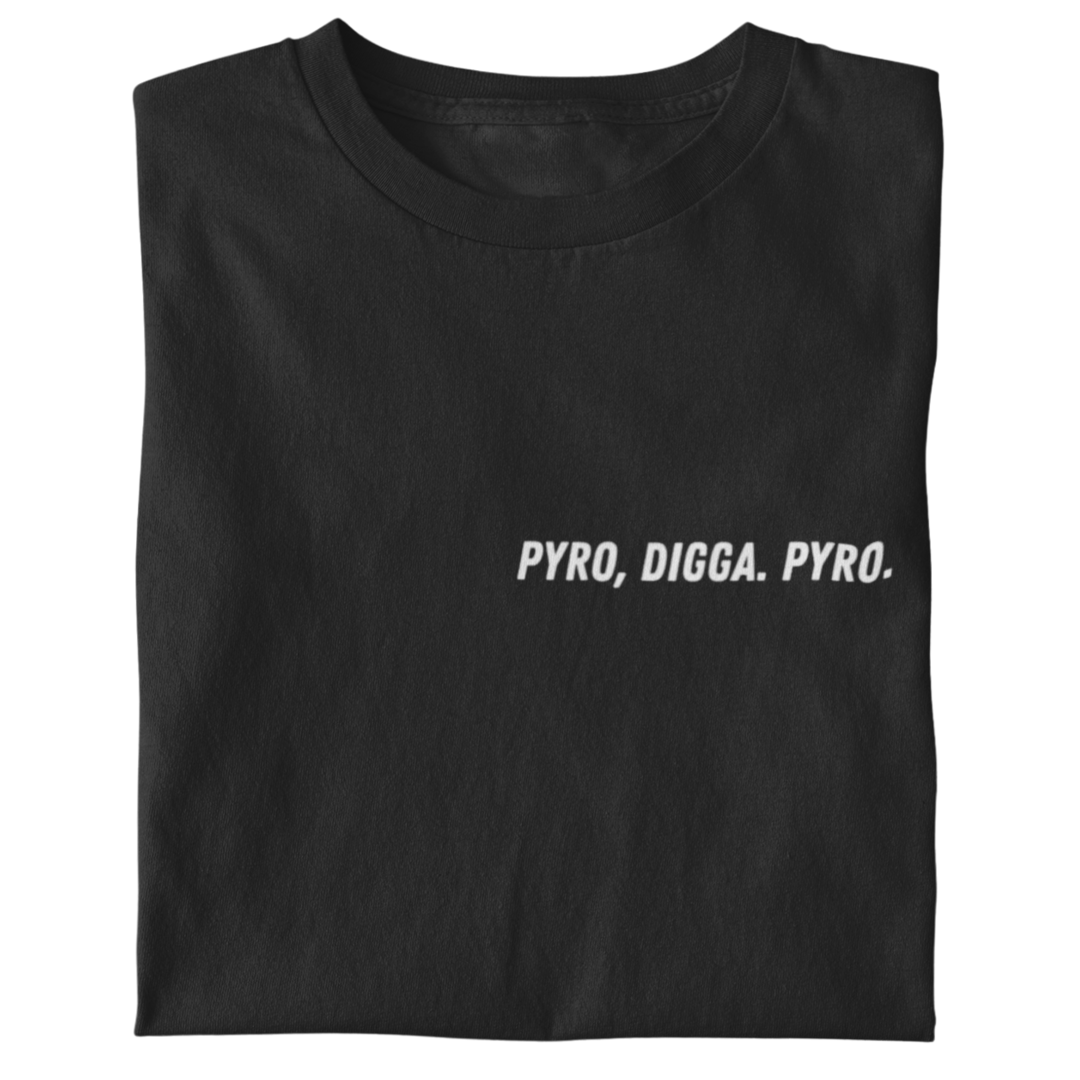 Pyro, digga Brustaufdruck | Shirt – Kickerelite